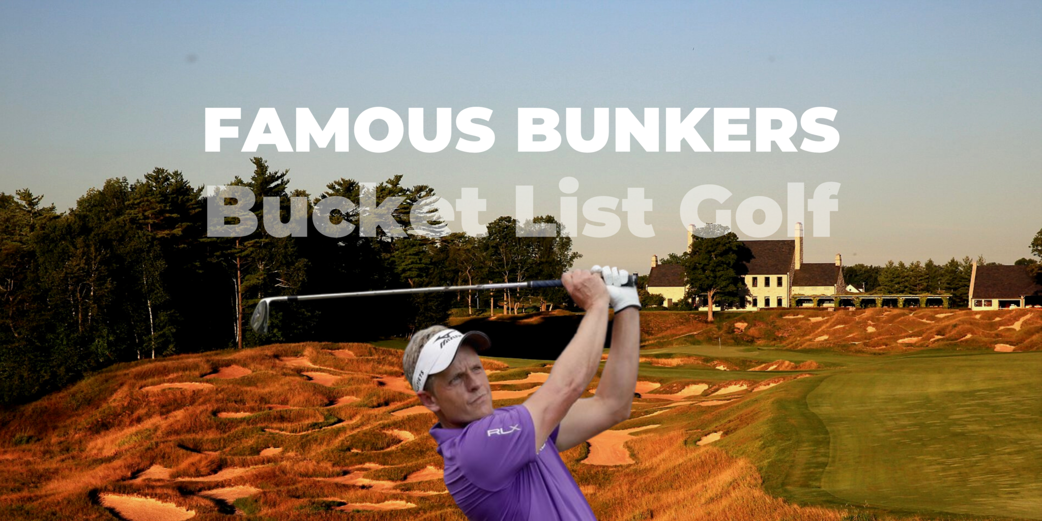 Famous Golf Bunkers - Bucket List Golf (Part 2) - GolfPlayed